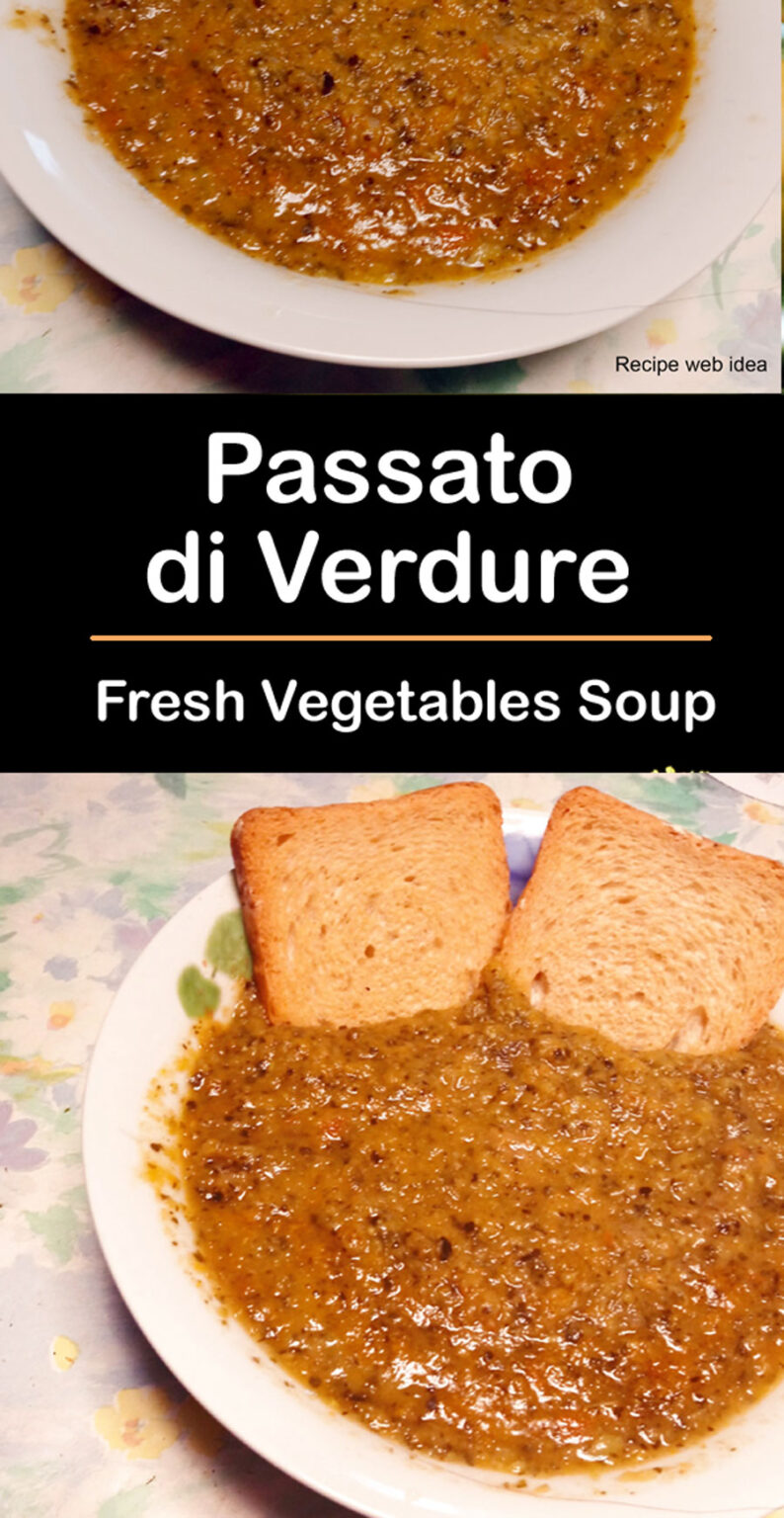 Passato di verdure | Fresh Vegetables Soup | Vegetarian Soup